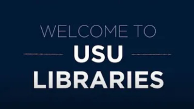 "Welcome to USU Libraries (Logan)" by USU Libraries